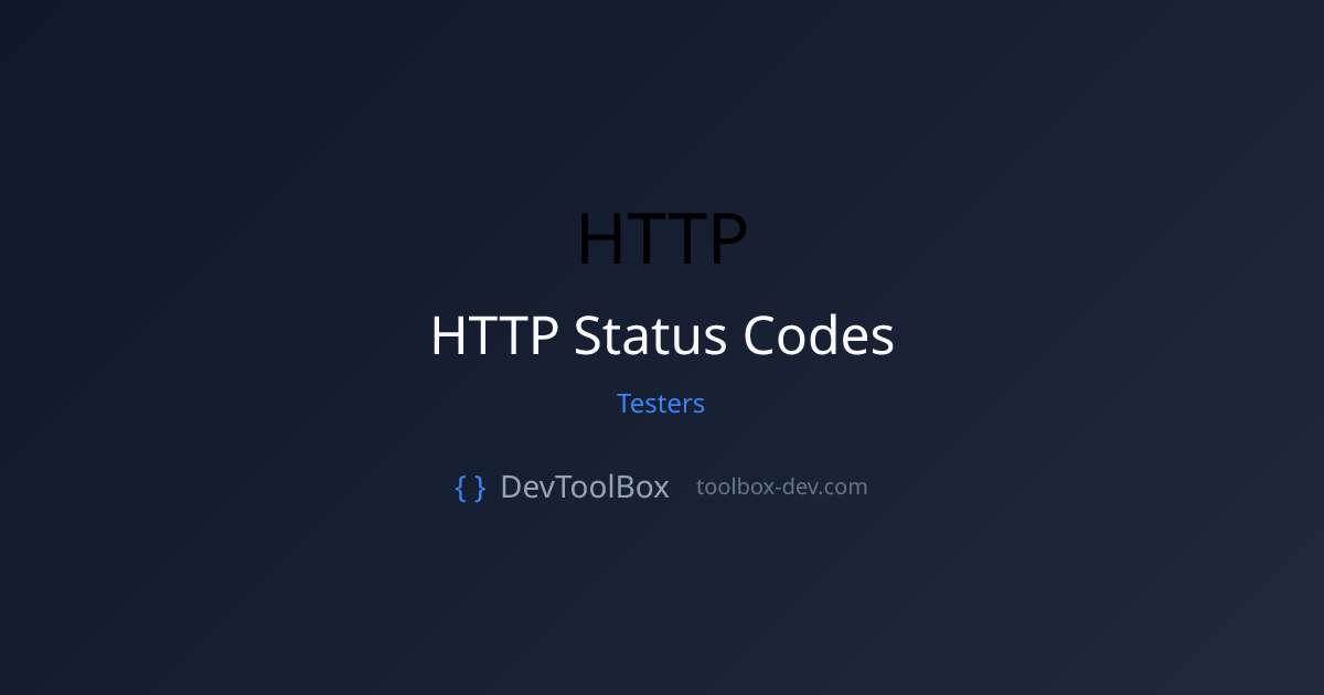 HTTP Status Codes Reference - Complete List with Explanations | DevToolBox